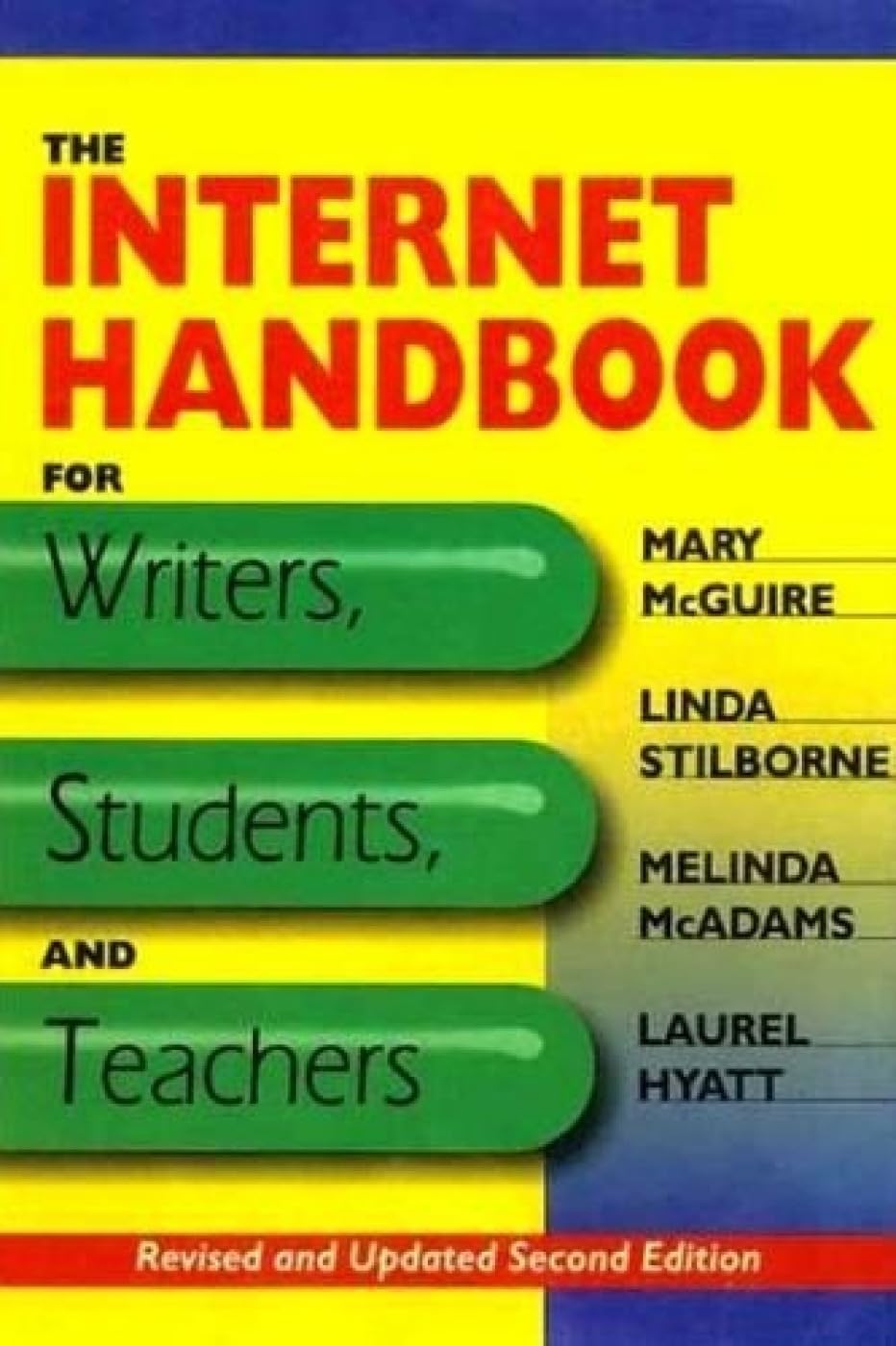 The Internet Hand Book for Writers, Students and Teachers: Mary McGuire ...