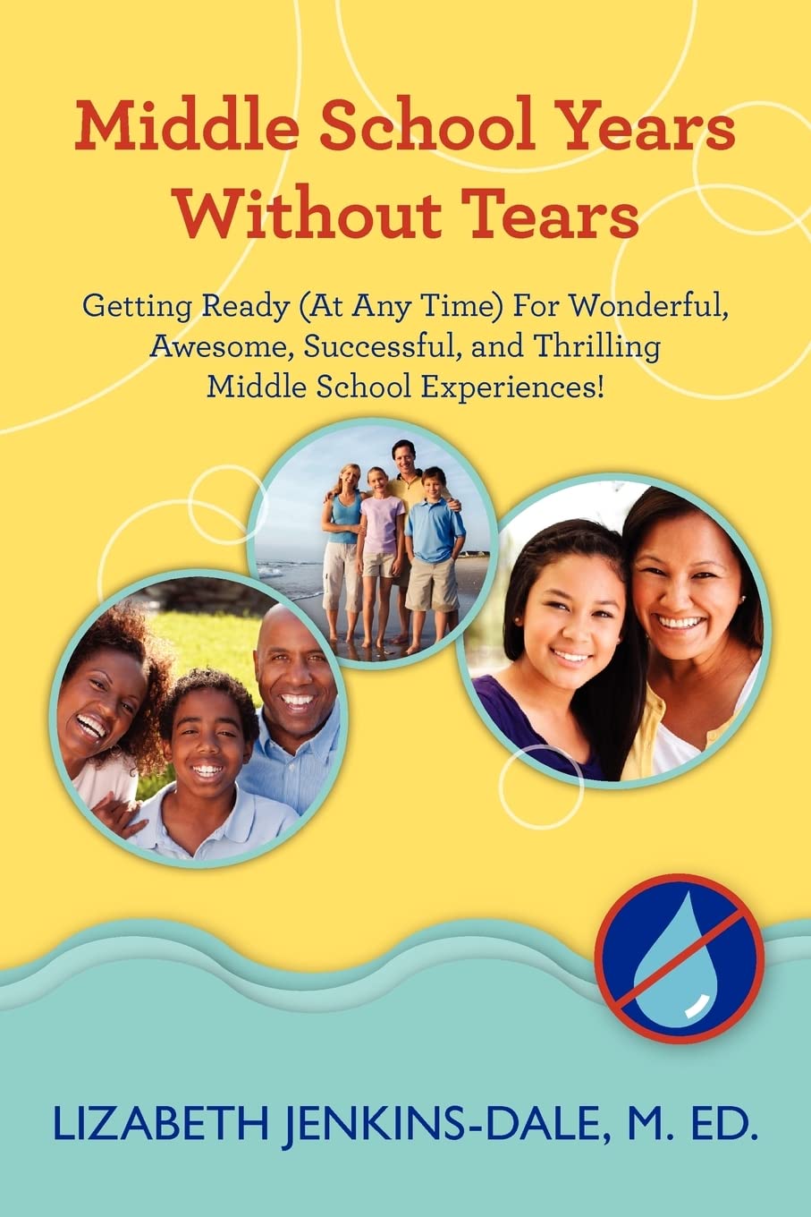 Middle School Years Without Tears: Getting Ready (At Any Time) For ...