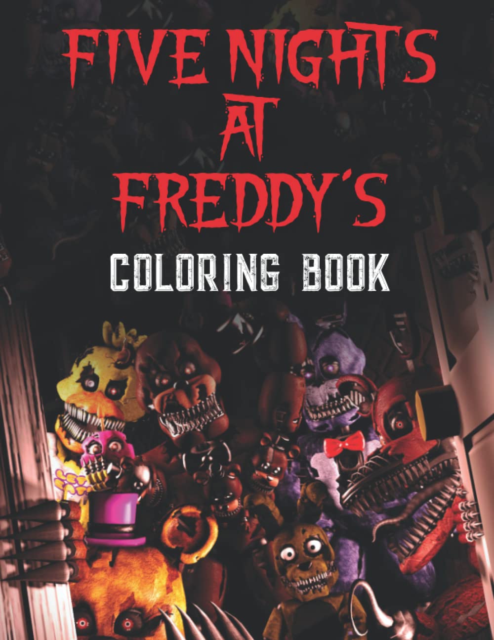 Buy Fíve Níghts at Fréddy's Fnaf Coloring Book: Relax And Enjoy Fnaf ...