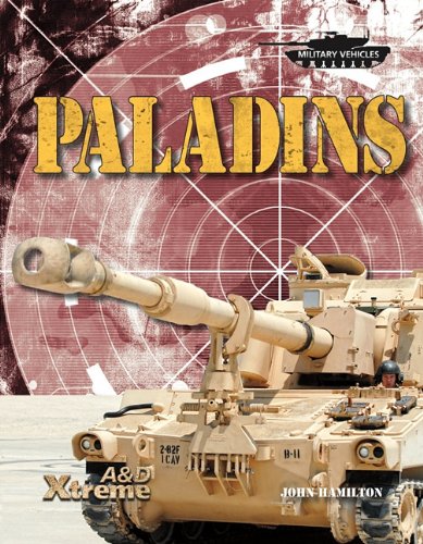 Paladins (Military Vehicles): Hamilton, John: 9781617830778: Amazon.com ...