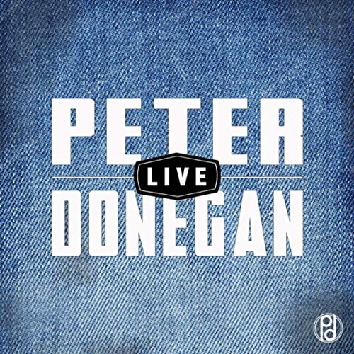 Play Peter Donegan (Live) by Peter Donegan on Amazon Music