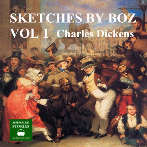 Sketches by Boz: Volume 1 (Audio Download): Peter Joyce, Charles ...