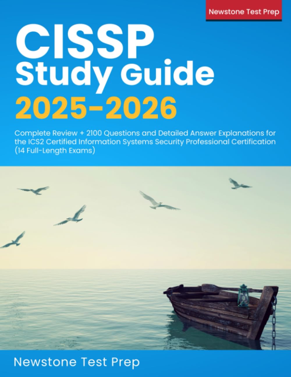 CISSP Study Guide 2025-2026: Complete Review + 2100 Questions and ...