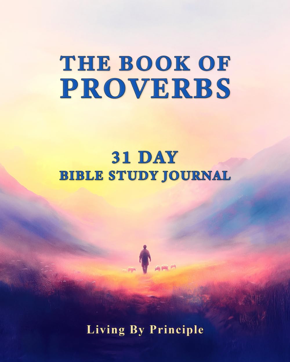 Proverbs Journal - 31 Day Reading Plan: For Study, Reflection, Prayer ...