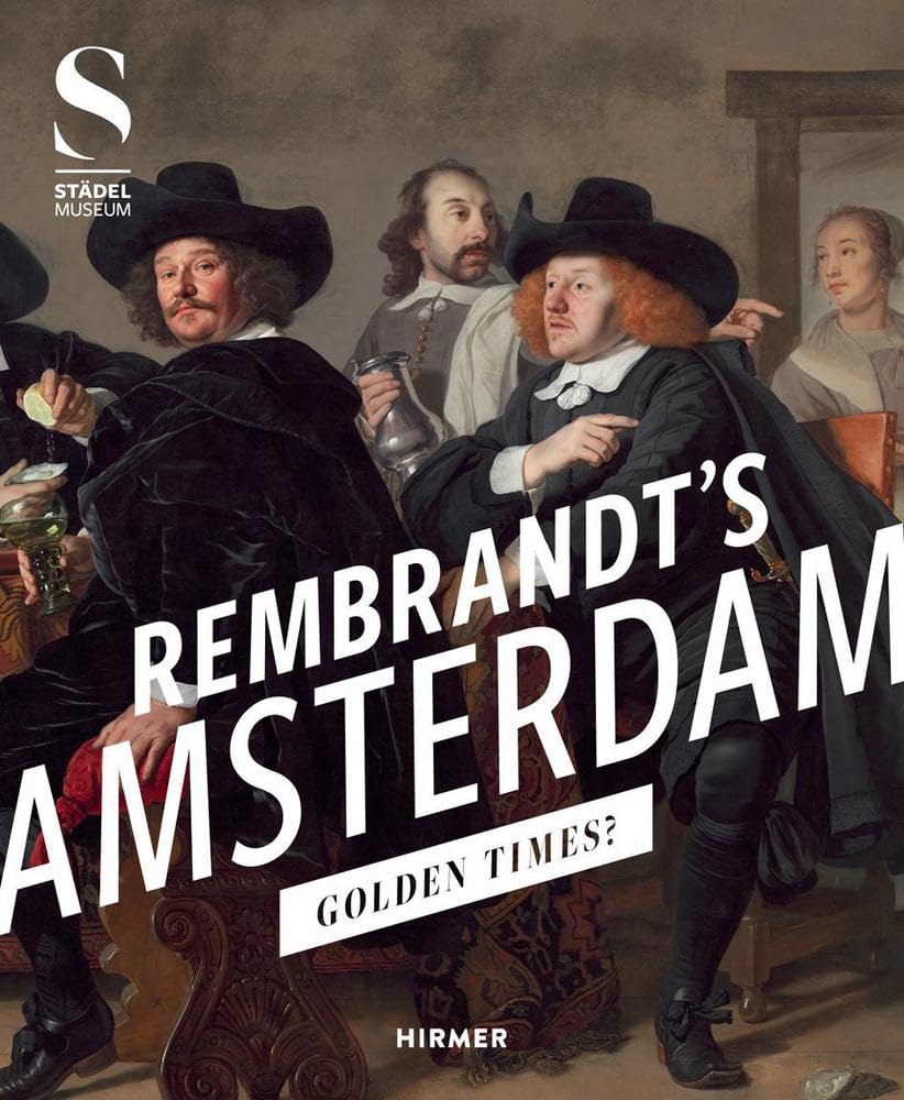 Amazon | Rembrandt's Amsterdam: Golden Times? | Sander, Jochen | History
