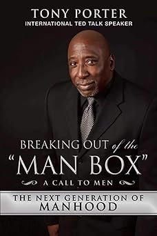 Amazon.com: Breaking Out of the "Man Box": The Next Generation of ...