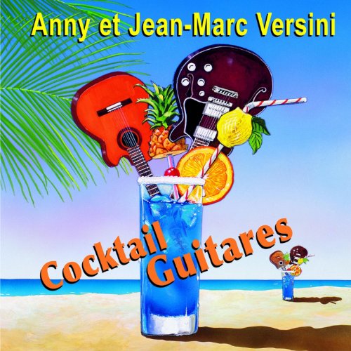 Amazon.com: Cocktail guitares : Anny Versini, Jean-marc Versini ...