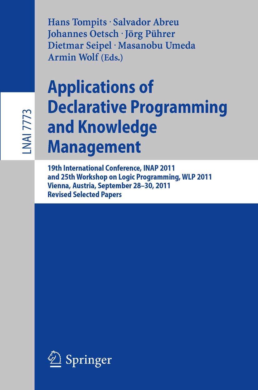 Applications of Declarative Programming and Knowledge Management: 19th ...