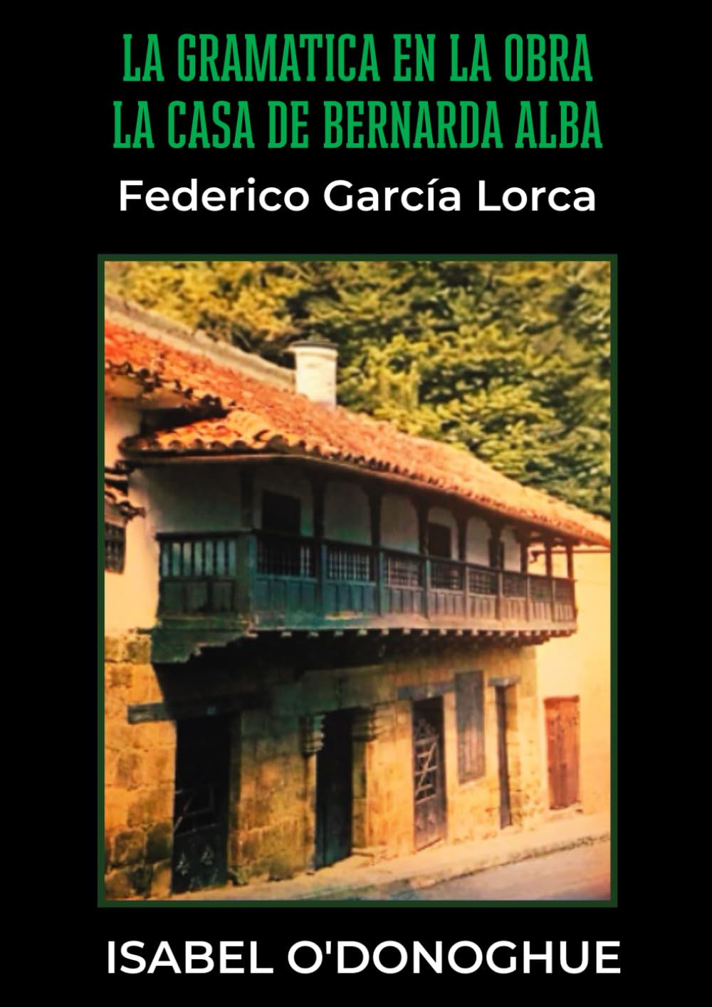 La gramática en la obra "La casa de Bernarda Alba": Federico García ...