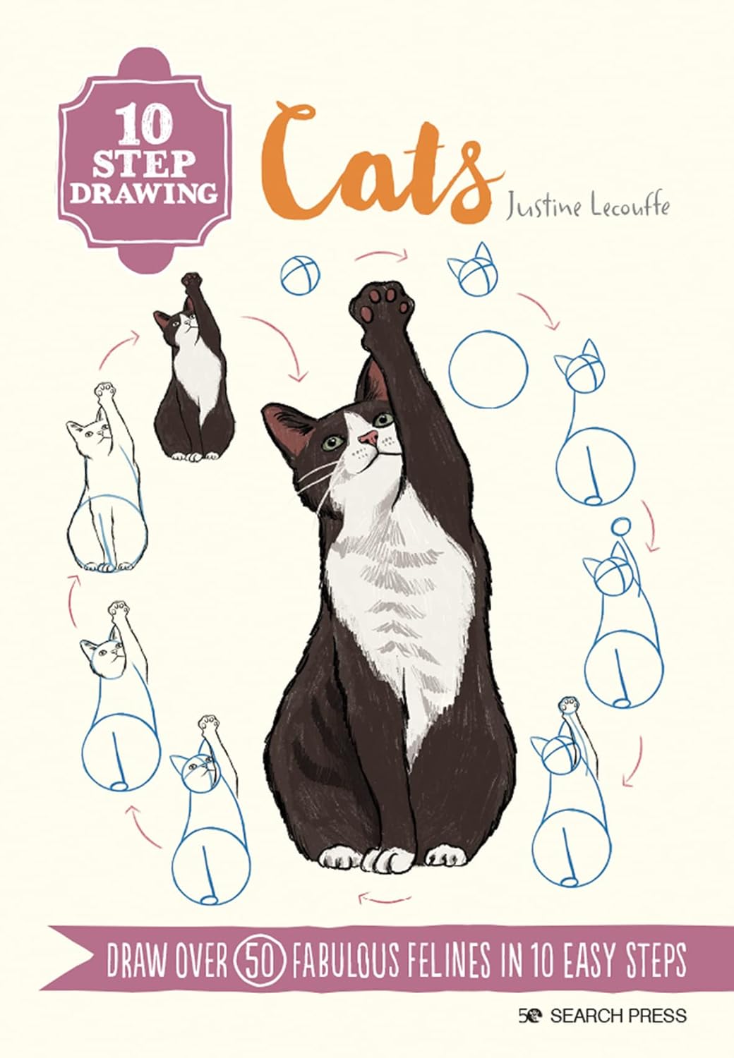 Amazon.com: 10 Step Drawing: Cats: Draw over 50 fabulous felines in 10 ...