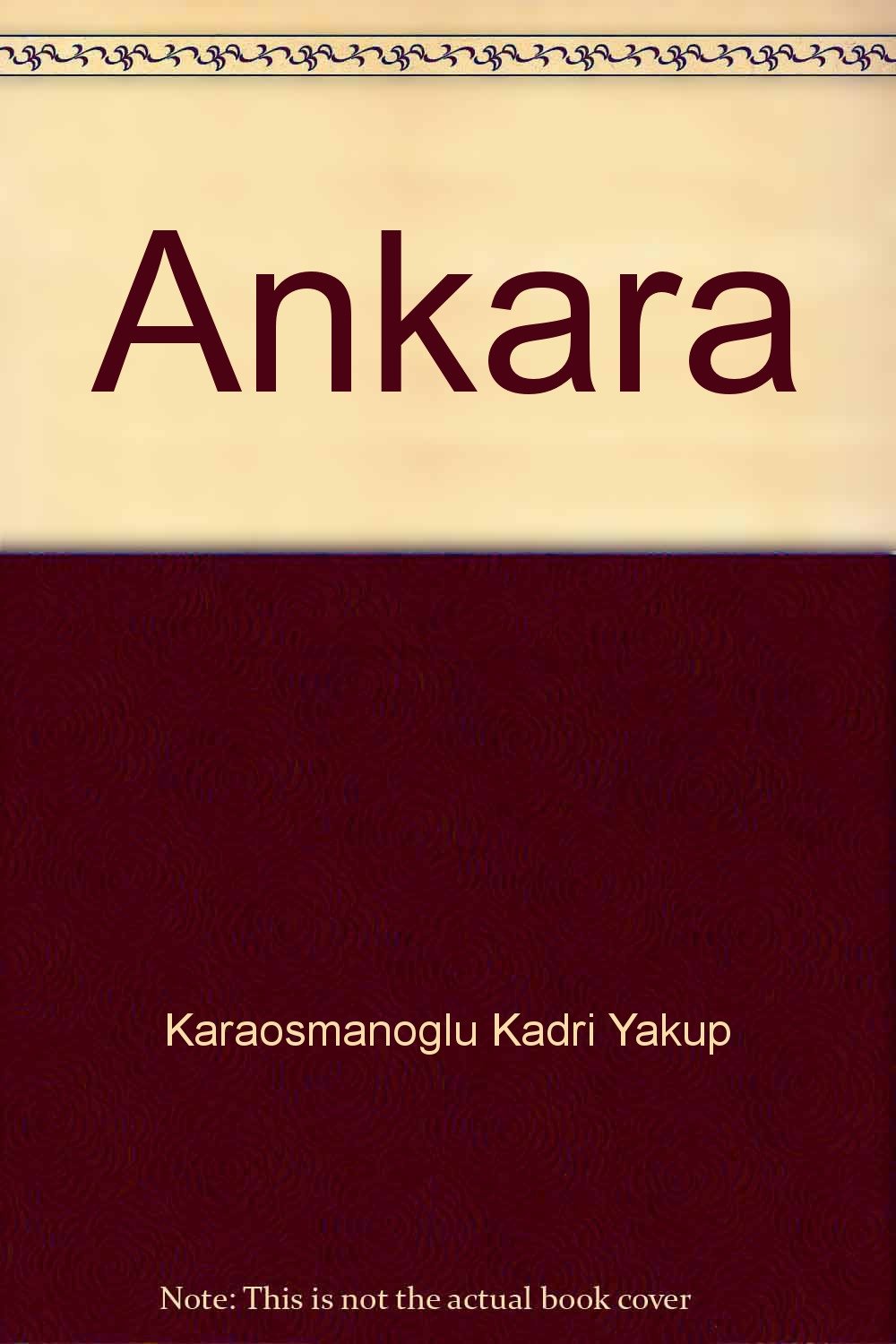 Amazon.com: Ankara: Y.K. KARAOSMANOGLU: Books