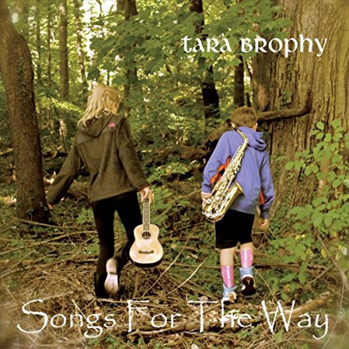 Play Songs for the Way by Tara Brophy on Amazon Music