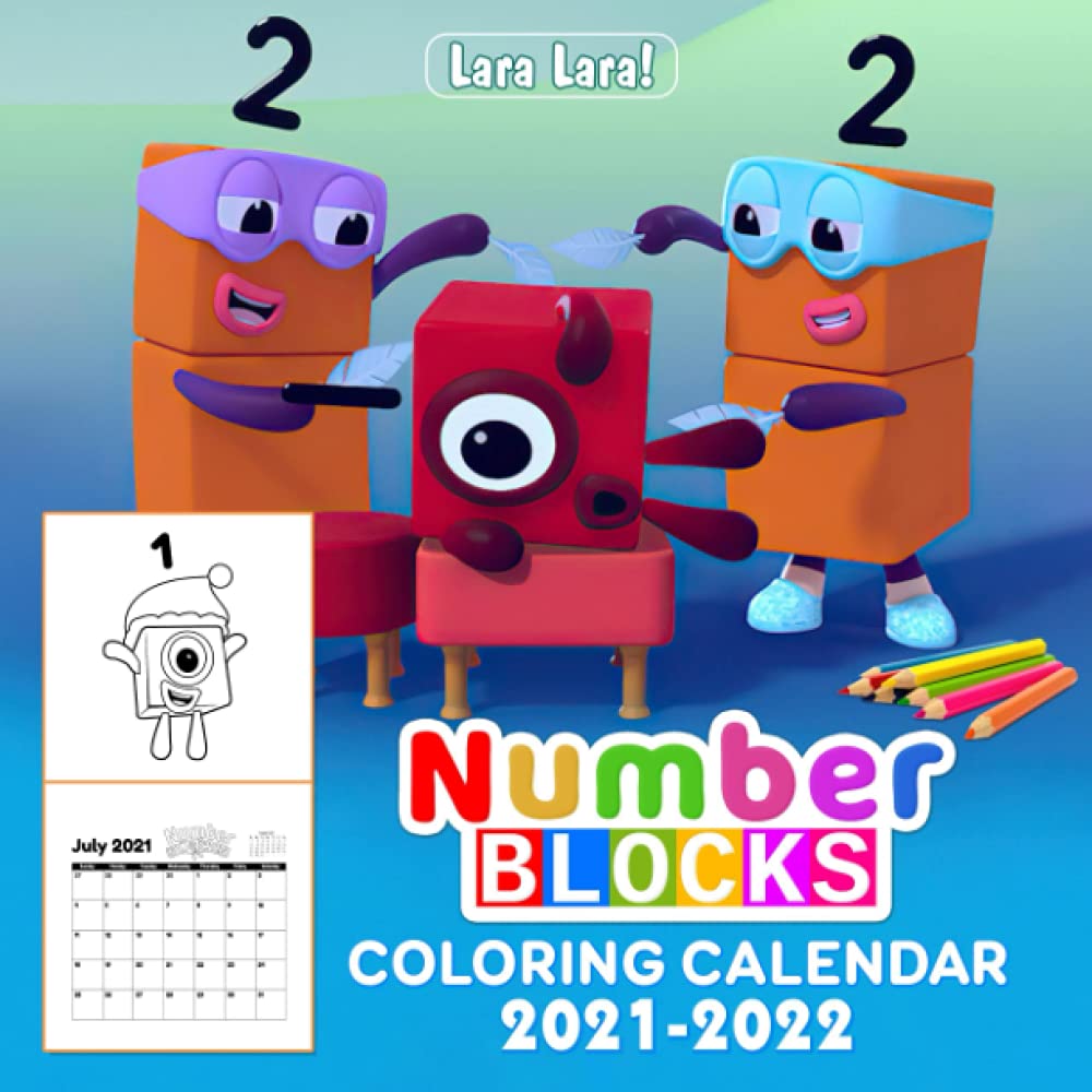 Buy Lara Lara! - Numberblocks 2021-2022 Coloring : 18-Month July 2021 ...
