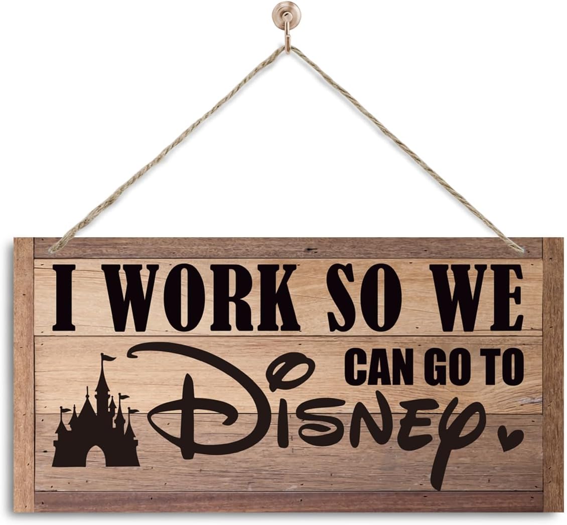 Amazon.com: Inspirational Decor, I Work So We Can Go to Disney Sign ...