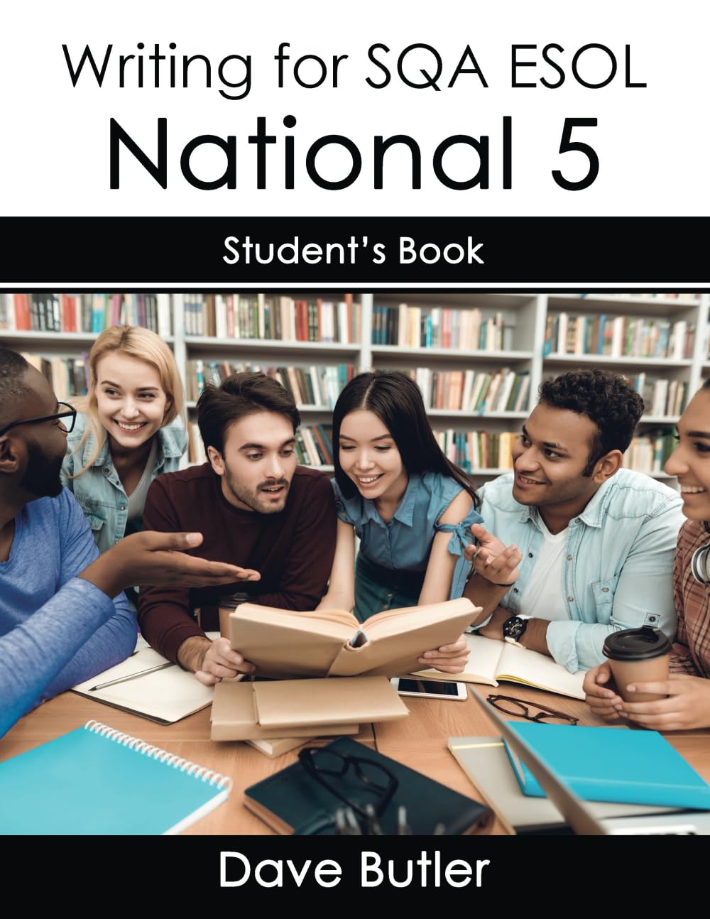 Writing for SQA ESOL National 5: Amazon.co.uk: Butler, Dave ...