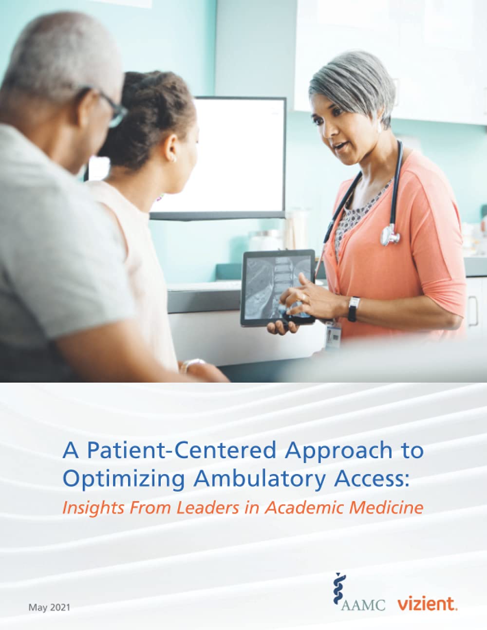 A Patient-Centered Approach to Optimizing Ambulatory Access: Insights ...