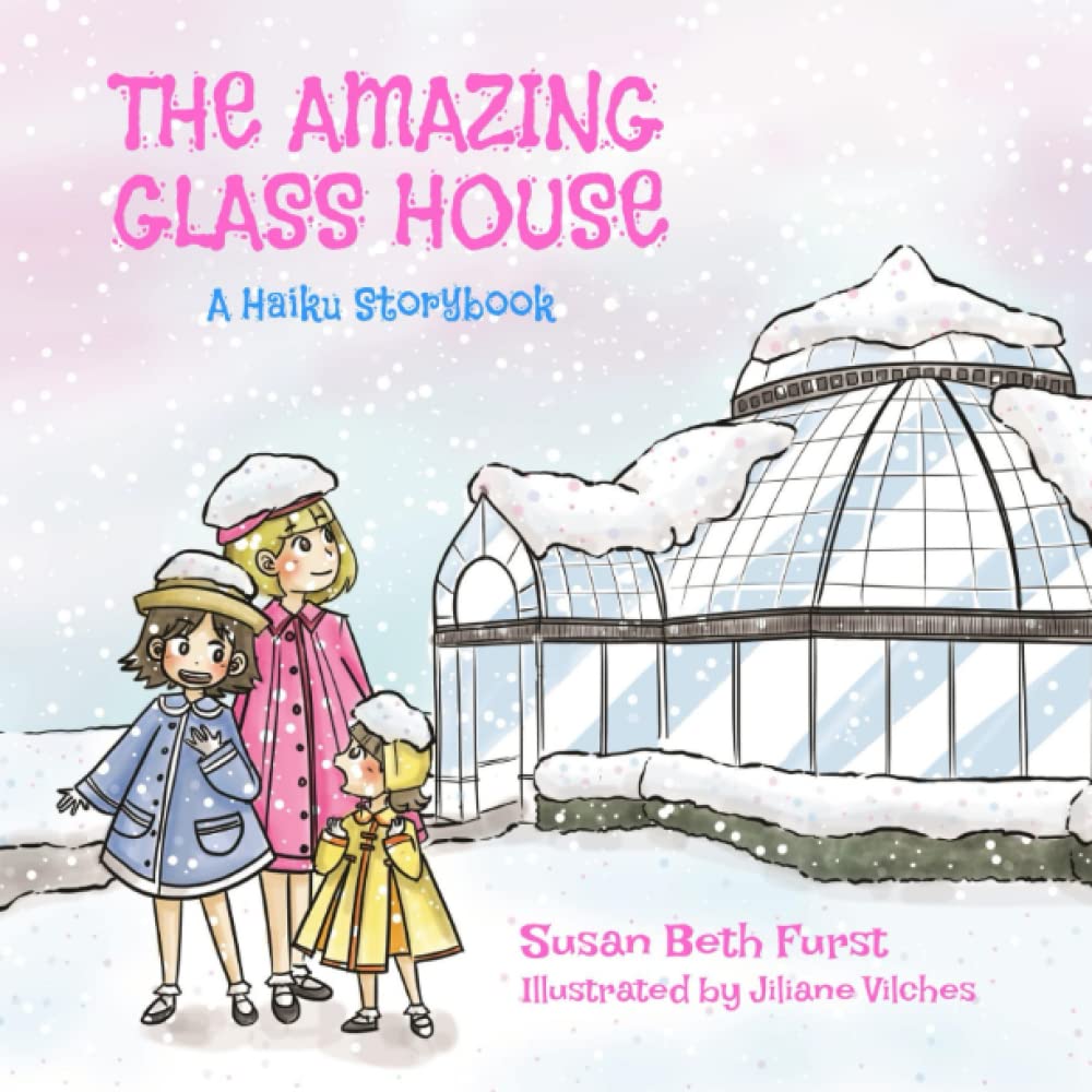 The Amazing Glass House: A Haiku Storybook: Furst, Susan Beth ...