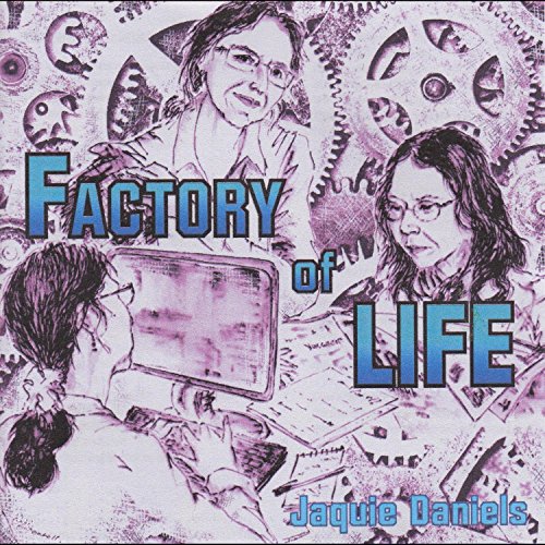Amazon.com: Factory of Life : Jaquie Daniels: Digital Music