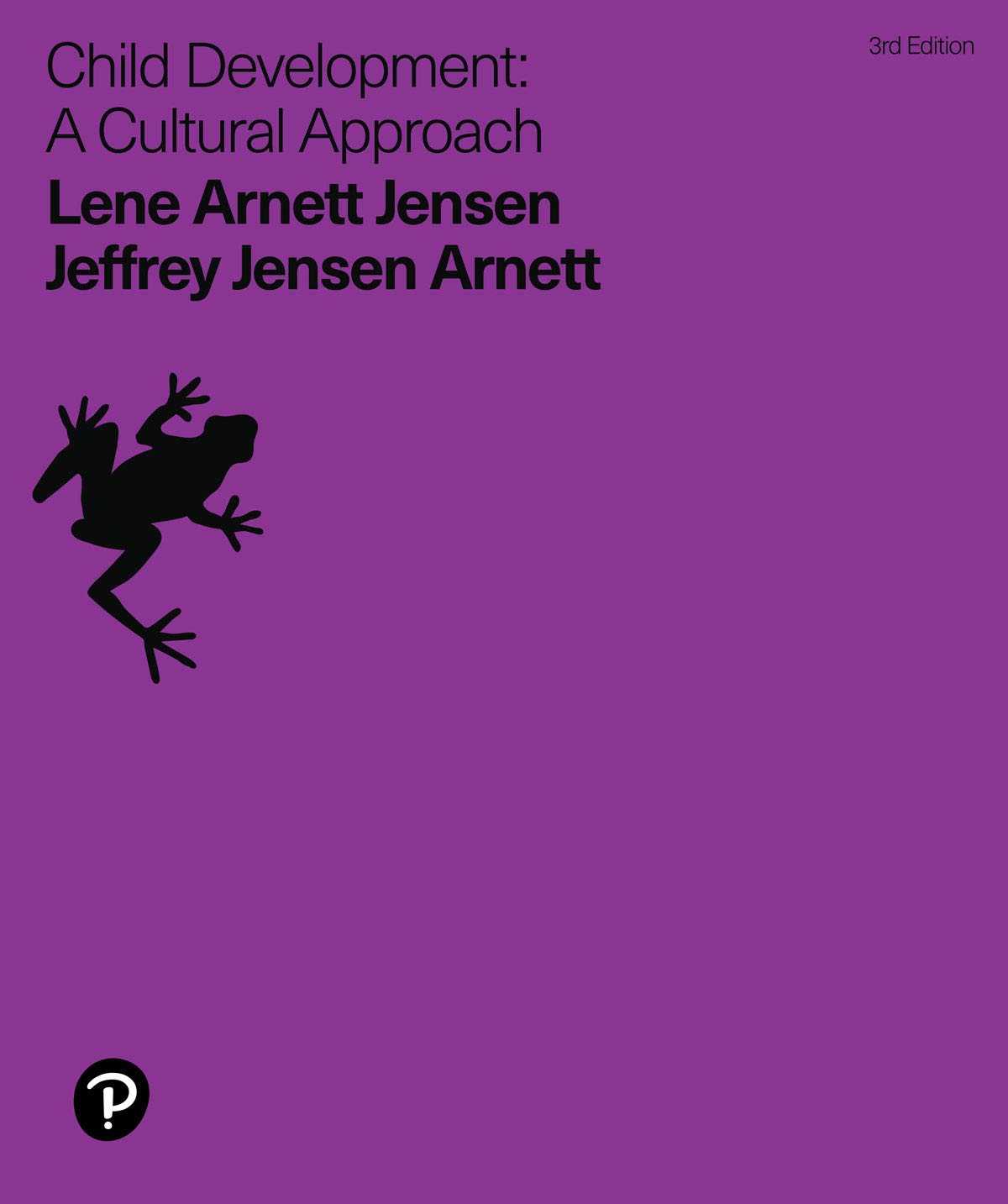Amazon.com: Child Development: A Cultural Approach eBook : Jensen Arnett, Jeffrey, Jensen, Lene ...