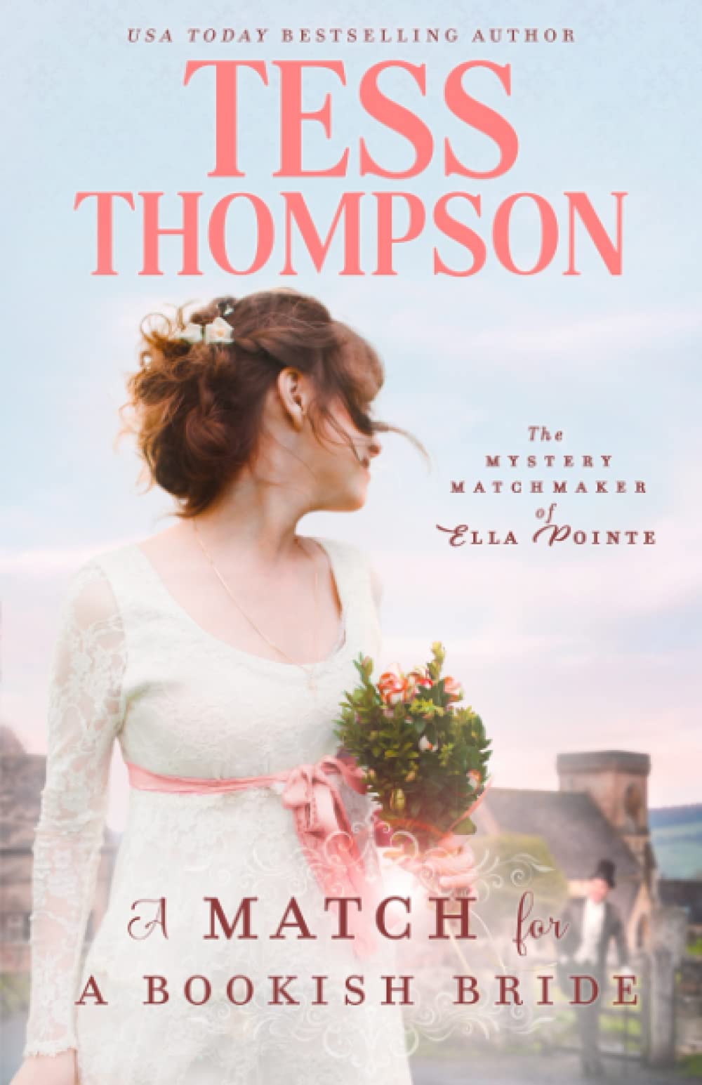 Amazon.com: A Match for a Bookish Bride (The Mystery Matchmaker of Ella ...