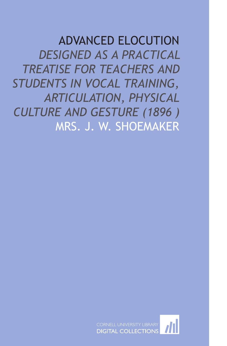Amazon.com: Advanced Elocution: Designed as a Practical Treatise for ...
