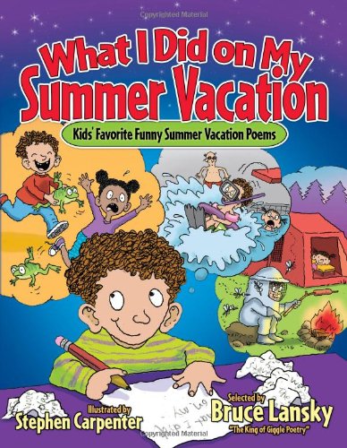 What I Did on My Summer Vacation Kids' Favorite Funny Poems about ...