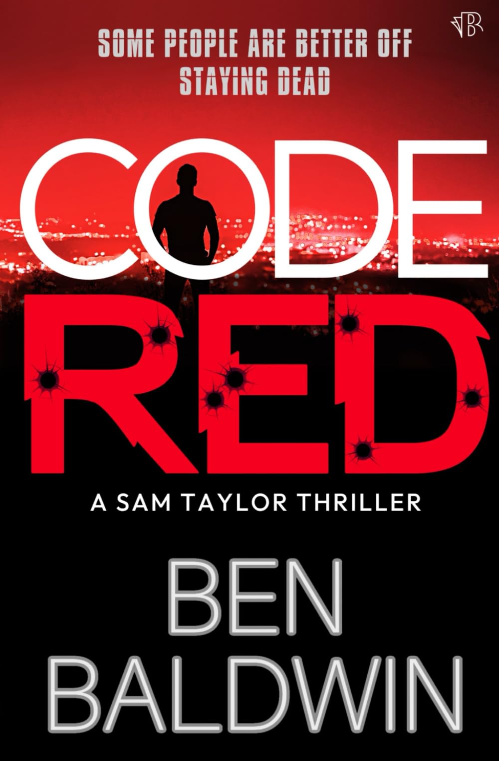 Amazon.com: Code Red (A Sam Taylor Thriller): 9781917449380: Baldwin ...