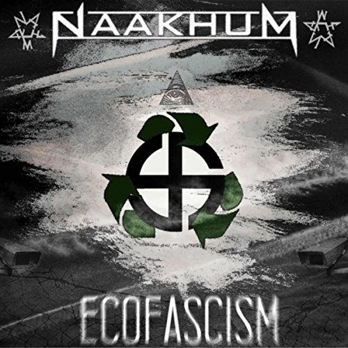 Ecofascism [Explicit] von Naakhum bei Amazon Music - Amazon.de