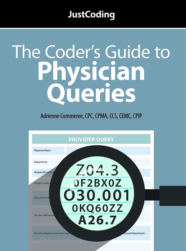 Buy The Coder's Guide to Physician Queries Book Online at Low Prices in ...