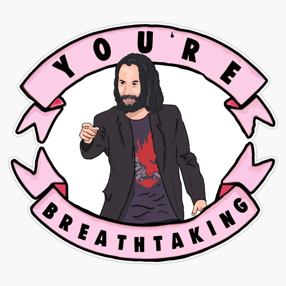 Amazon.com: Keanu Reeves You're Breathtaking Meme Sticker Vinyl Bumper ...