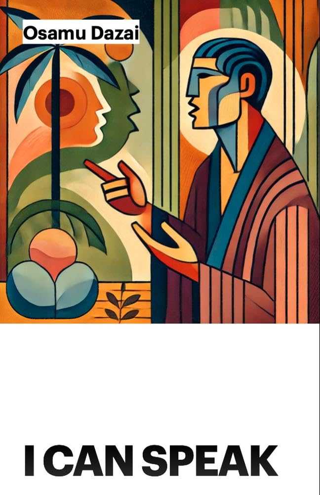 Amazon.co.jp: I can speak (English Edition) eBook : Dazai, Osamu, Maris, Clayton: Kindle Store