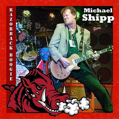 Play Razorback Boogie by Michael Shipp on Amazon Music