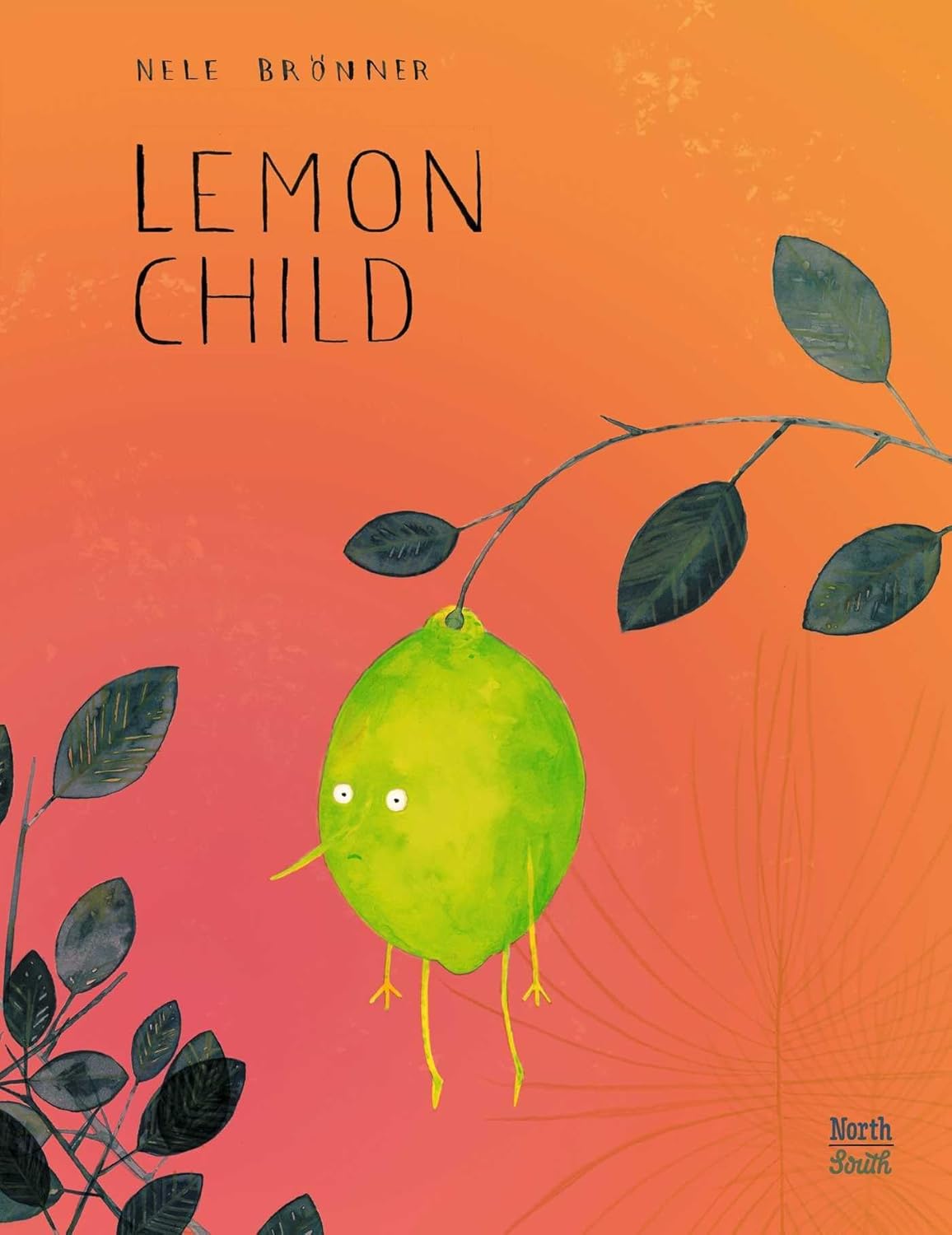 Lemon Child: Brönner, Nele: 9780735844186: Amazon.com: Books