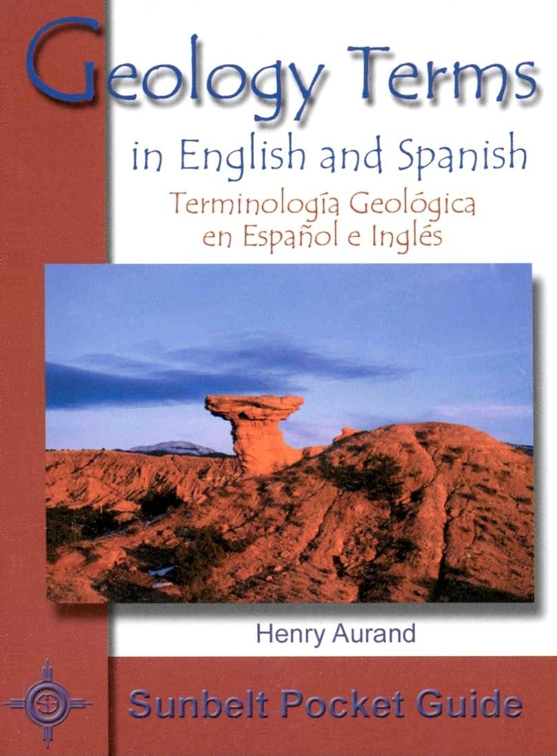Geology Terms in English and Spanish/Terminologia Geologica En Espanol ...