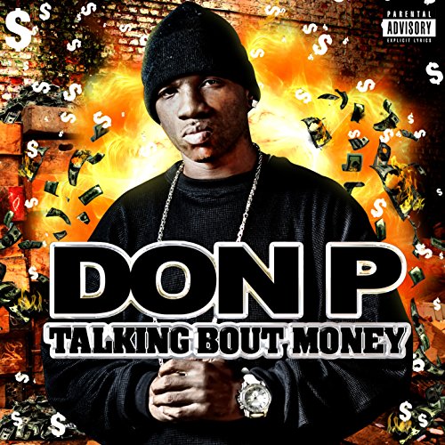 Play Talking Bout Money by Don P on Amazon Music