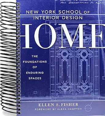New York School of Interior Design: Home: The Foundations of Enduring ...
