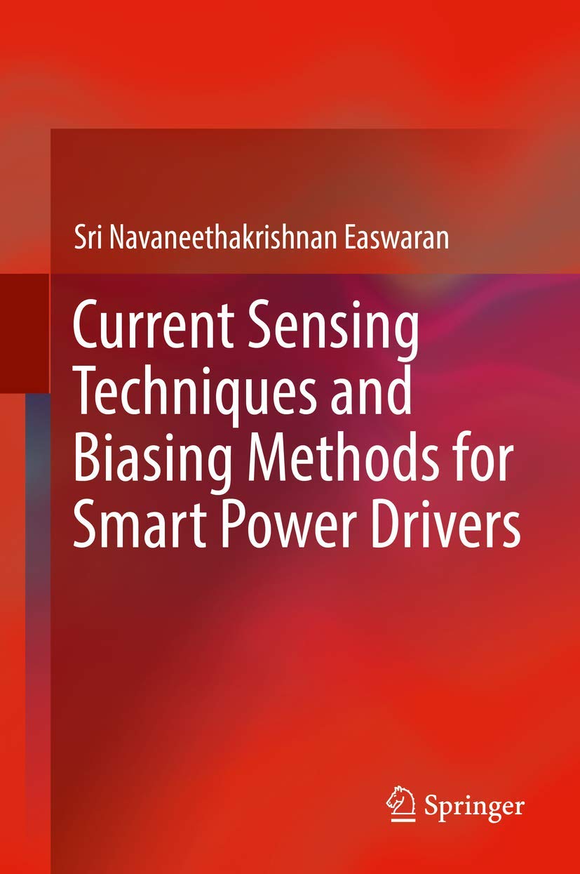 Current Sensing Techniques and Biasing Methods for Smart Power Drivers ...