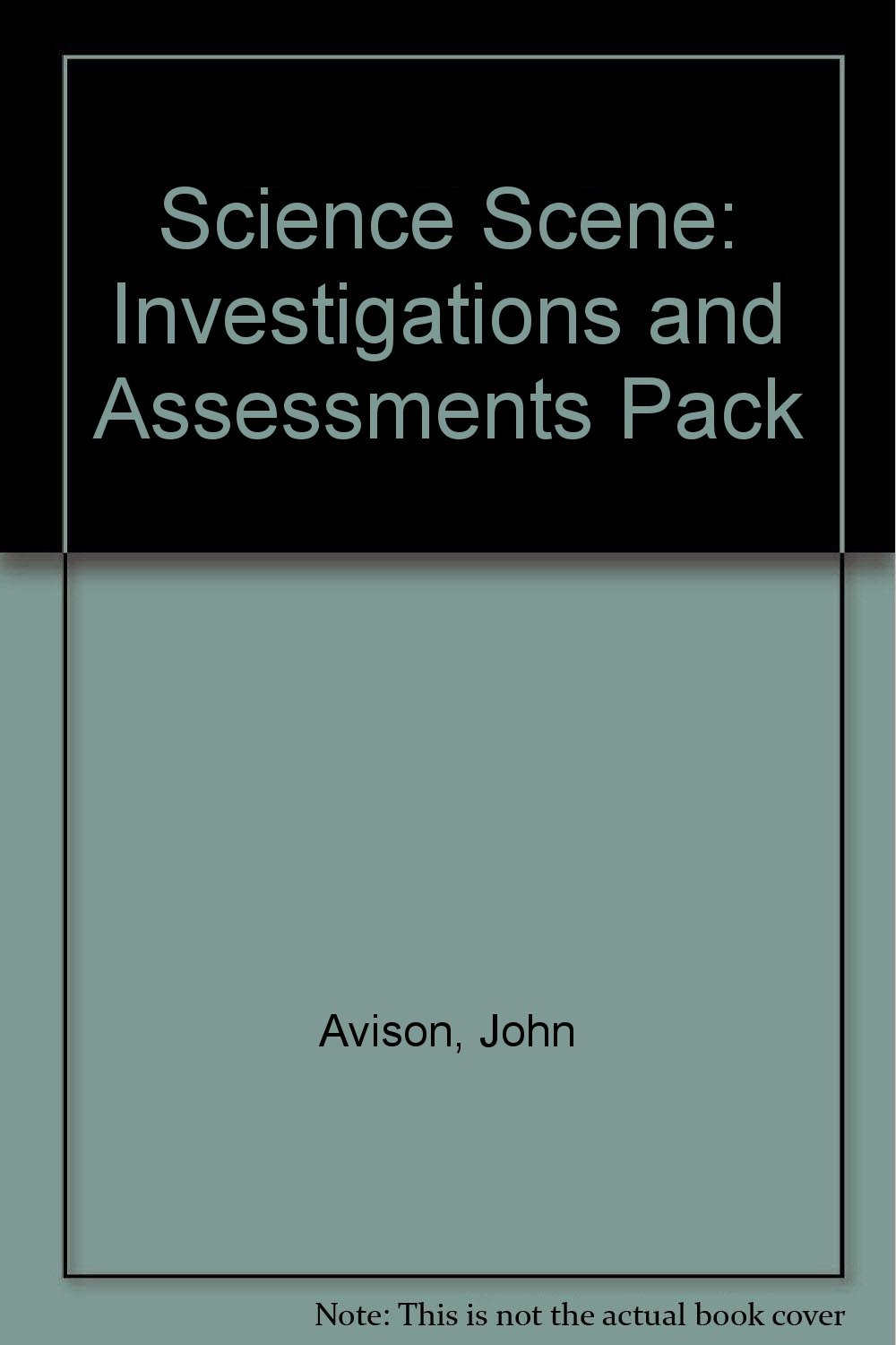 Science Scene: Investigation & Assessment Book: Amazon.co.uk: Avison ...