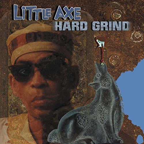 Amazon.com: Hard Grind : Little Axe: Digital Music