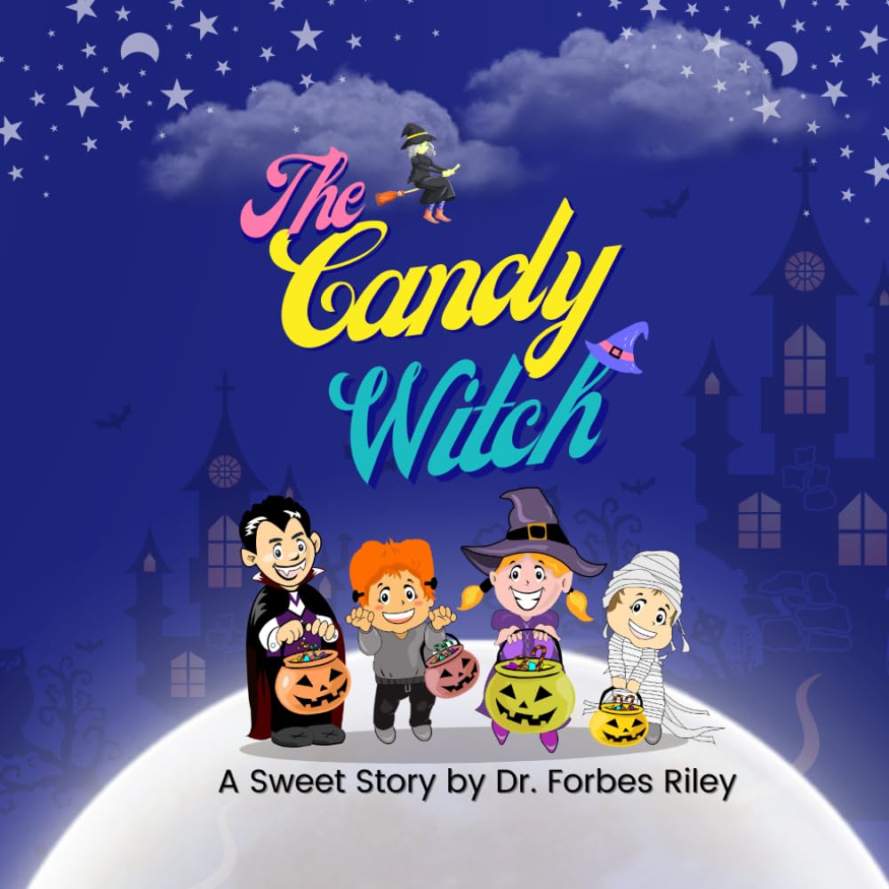 Amazon.com: The Candy Witch: A Halloween Delight!: 9798987129319: Riley ...