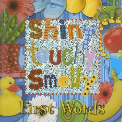 Amazon.com: Shiny Touchy Smelly First Words: 9781846100871: Phillips ...