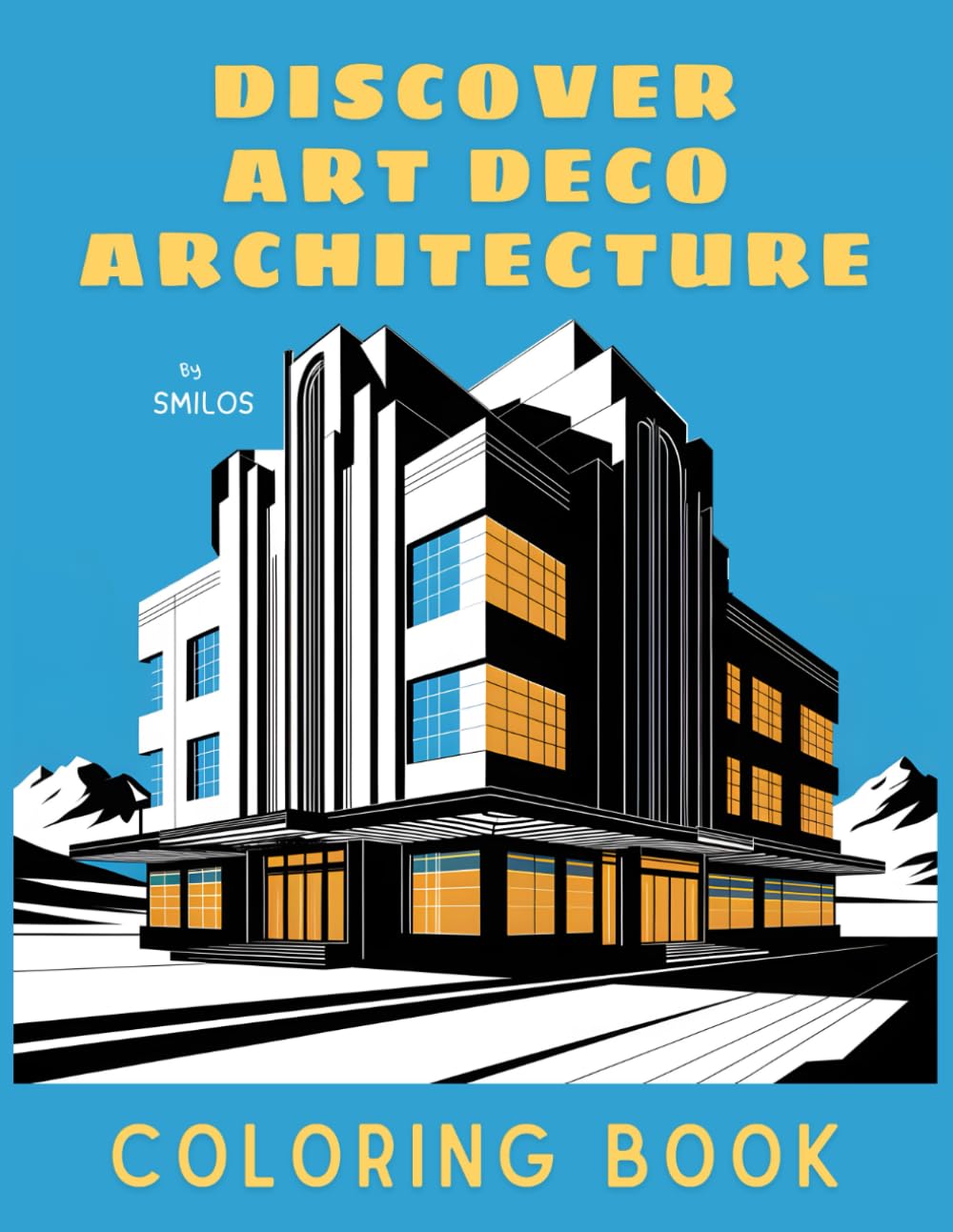 Amazon | Discover Art Deco Architecture Coloring Book: A Gorgeous ...