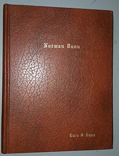 Norman Dunn 1882 - 1960: Lura S. Dunn: Amazon.com: Books