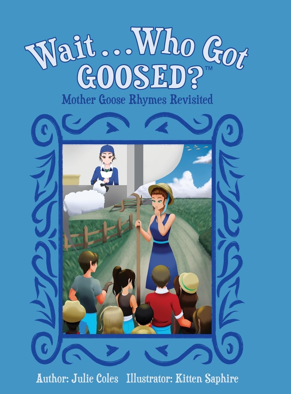Buy Wait...Who Got Goosed?: Mother Goose Rhymes Revisited Book Online ...