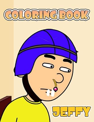 Jeffy coloring book: An Amazing Coloring Book With Lots Of ...