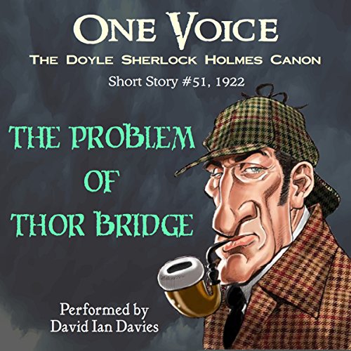 The Problem of Thor Bridge (Audio Download): Arthur Conan Doyle, David ...