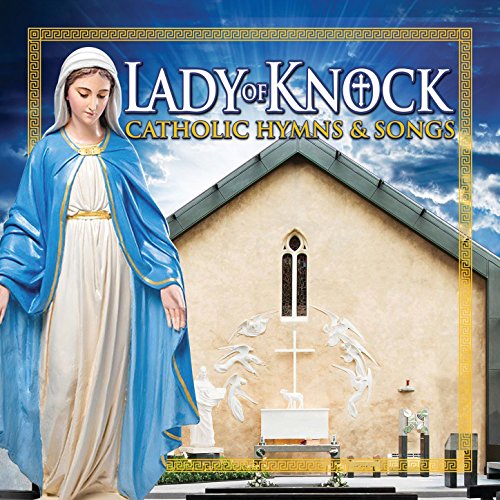 Our Lady Of Knock Hymn Lyrics at Layla Helms blog