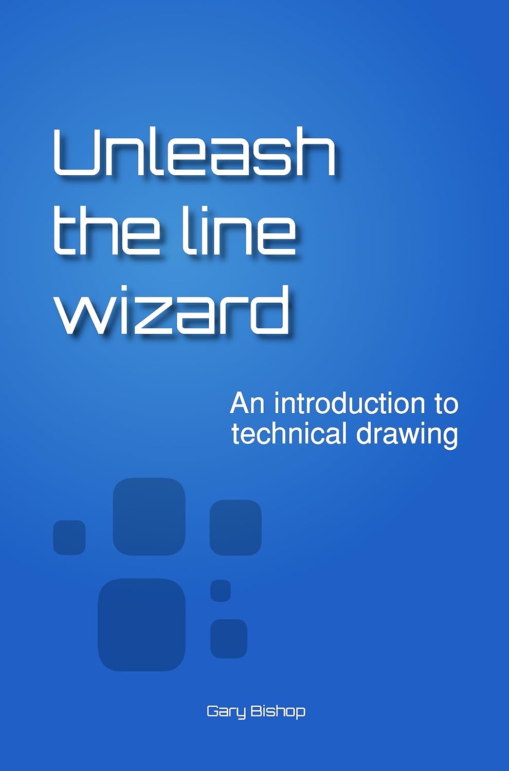 Amazon.com: Unleash the line wizard: An introduction to technical ...