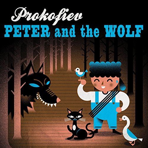 Play Prokofiev Peter And The Wolf by Sergei Prokofiev, Kent Nagano ...