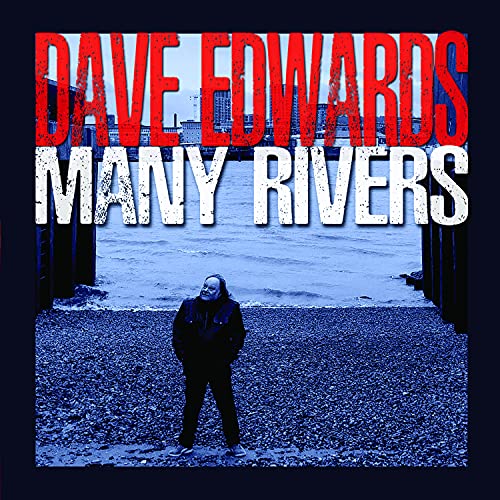 Many Rivers by Dave Edward on Prime Music